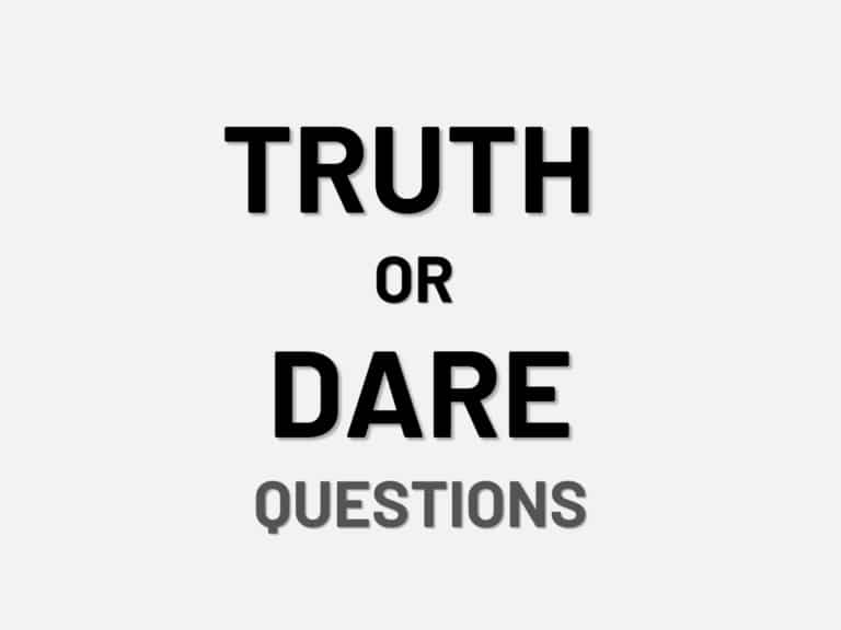 150 Best Truth or Dare Questions | Man of Many