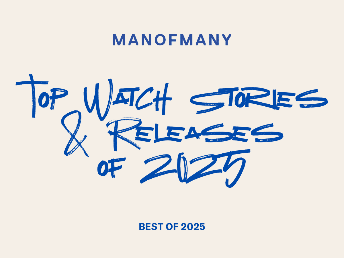 10 Best Watch Stories & Releases of 2025 | Man of Many